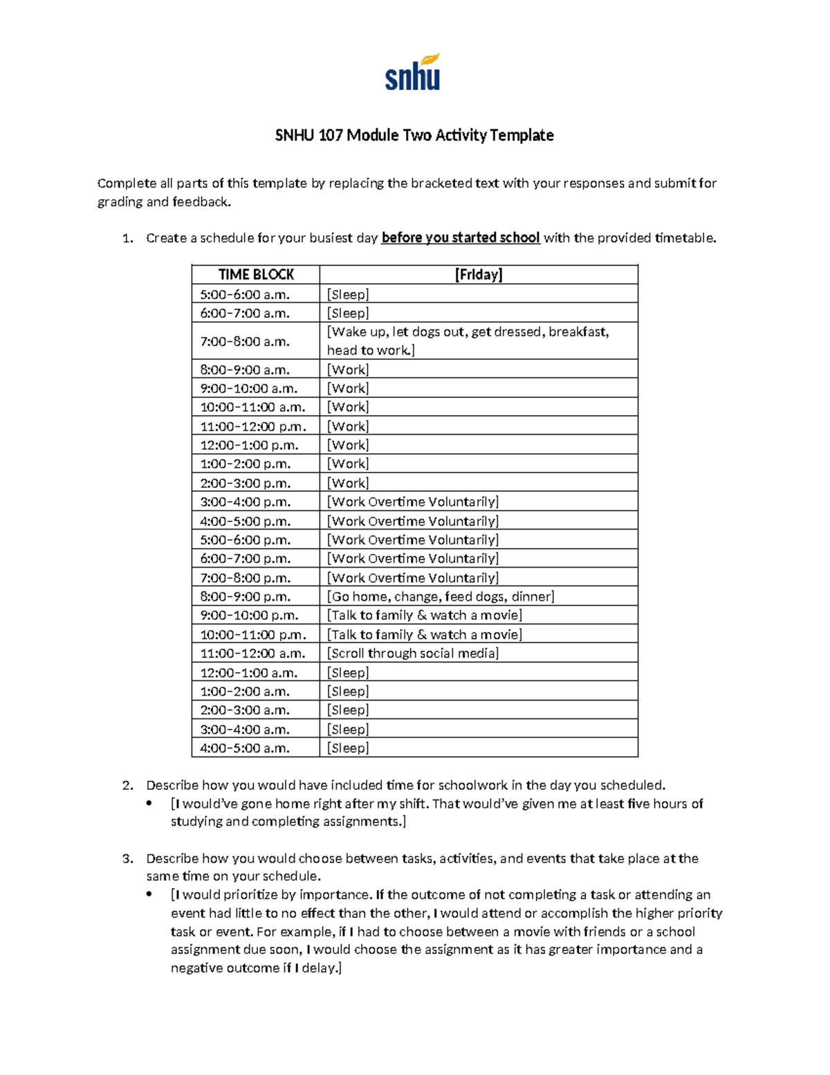 SNHU 107 Module Two Activity - 1. Create a schedule for your busiest ...