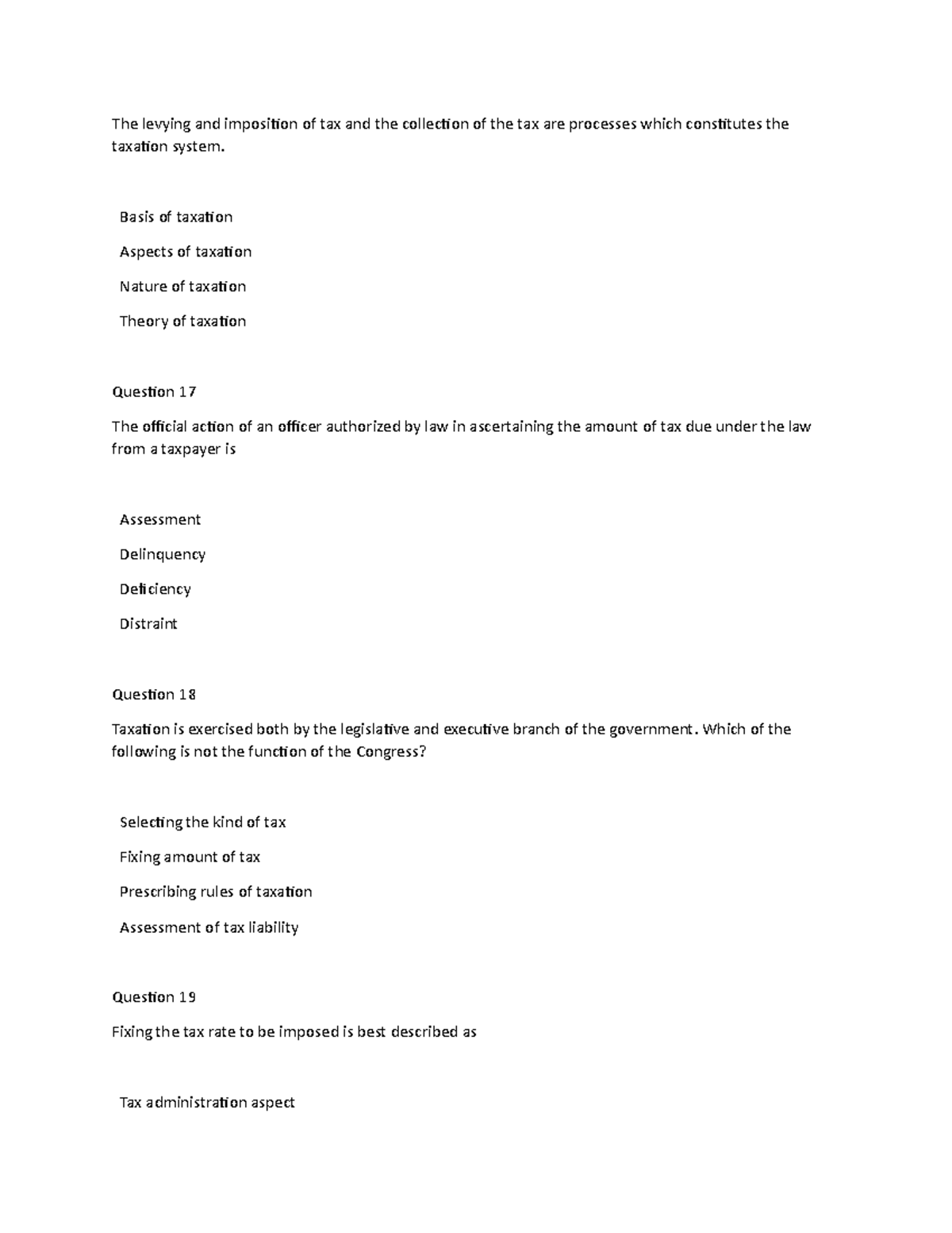 The levying and imposition of tax and the collection of the tax are ...