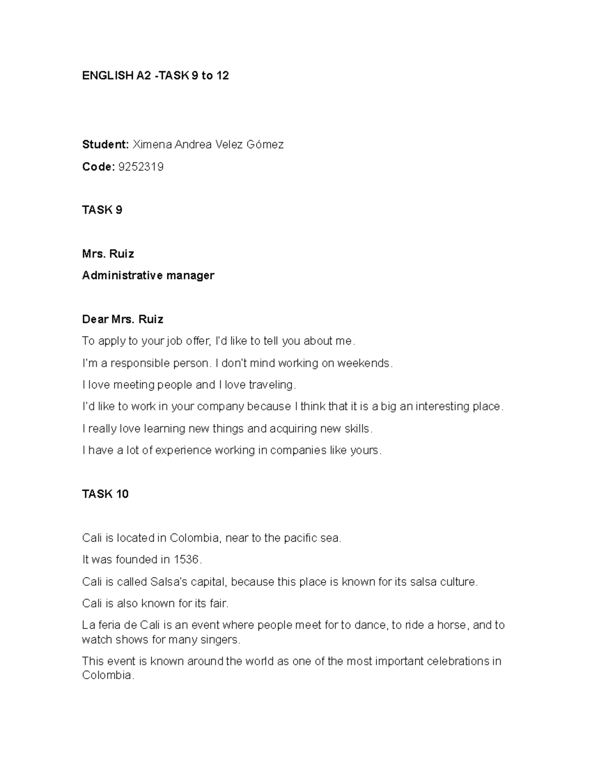 English A2 -TASK 5 to 8 Ximena Velez 9252319 - ENGLISH A2 -TASK 9 to 12 Student: Ximena Andrea ...