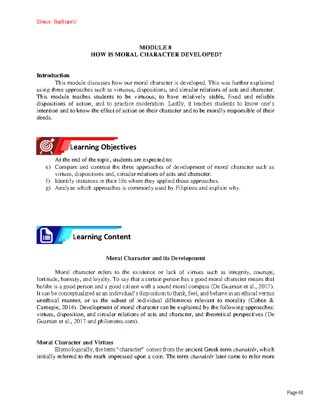Ethics Modules 8 19 Merged - MODULE 8 HOW IS MORAL CHARACTER DEVELOPED? Introduction This module ...