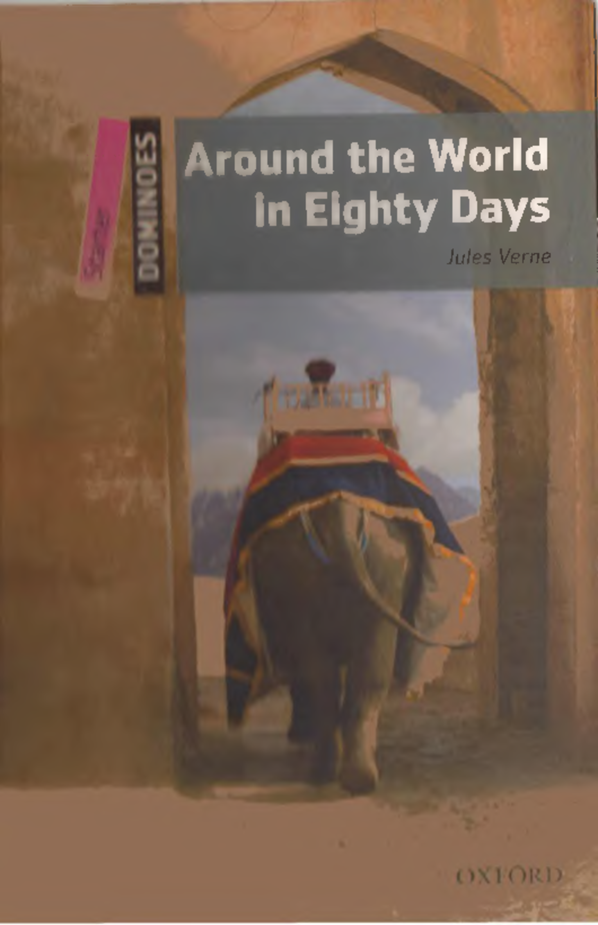 Around the World in 80 Days - Dominoes Starter - Around the World In Eighty Days Jules Verne ...
