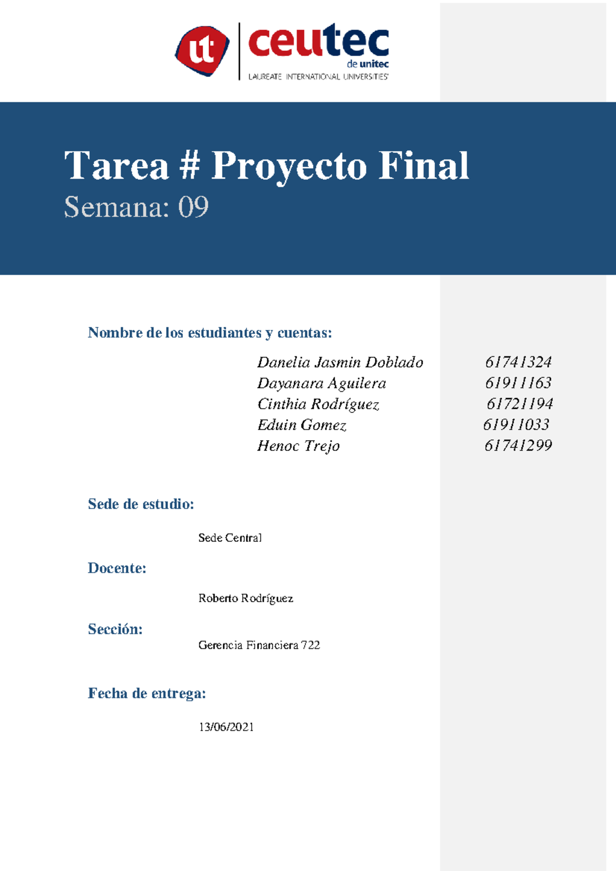 Informe Final Proyecto GF 7222 - Nombre de los estudiantes y cuentas ...