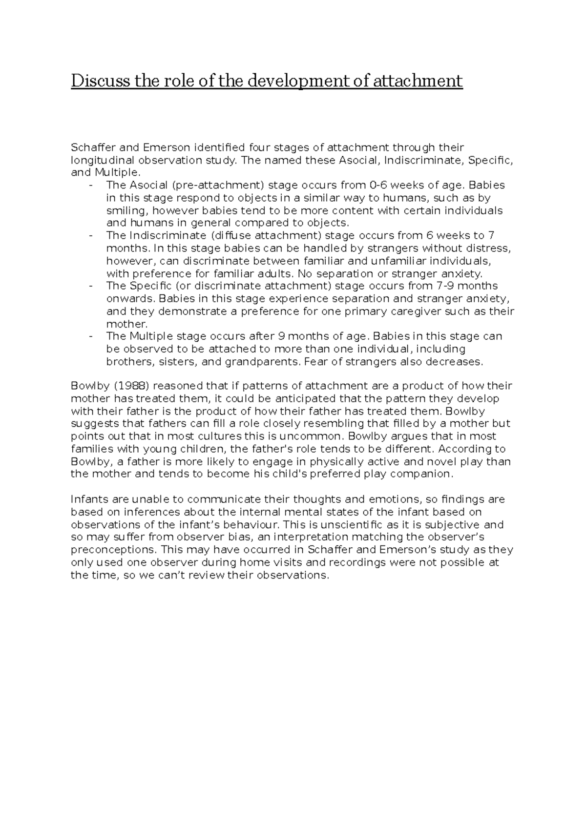 Discuss the role of the development of attachment - The named these ...