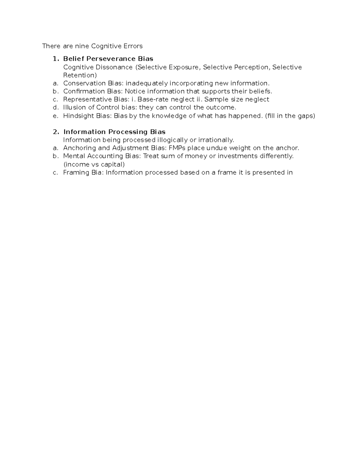 CFA L3 Notes - There are nine Cognitive Errors 1. Belief Perseverance ...