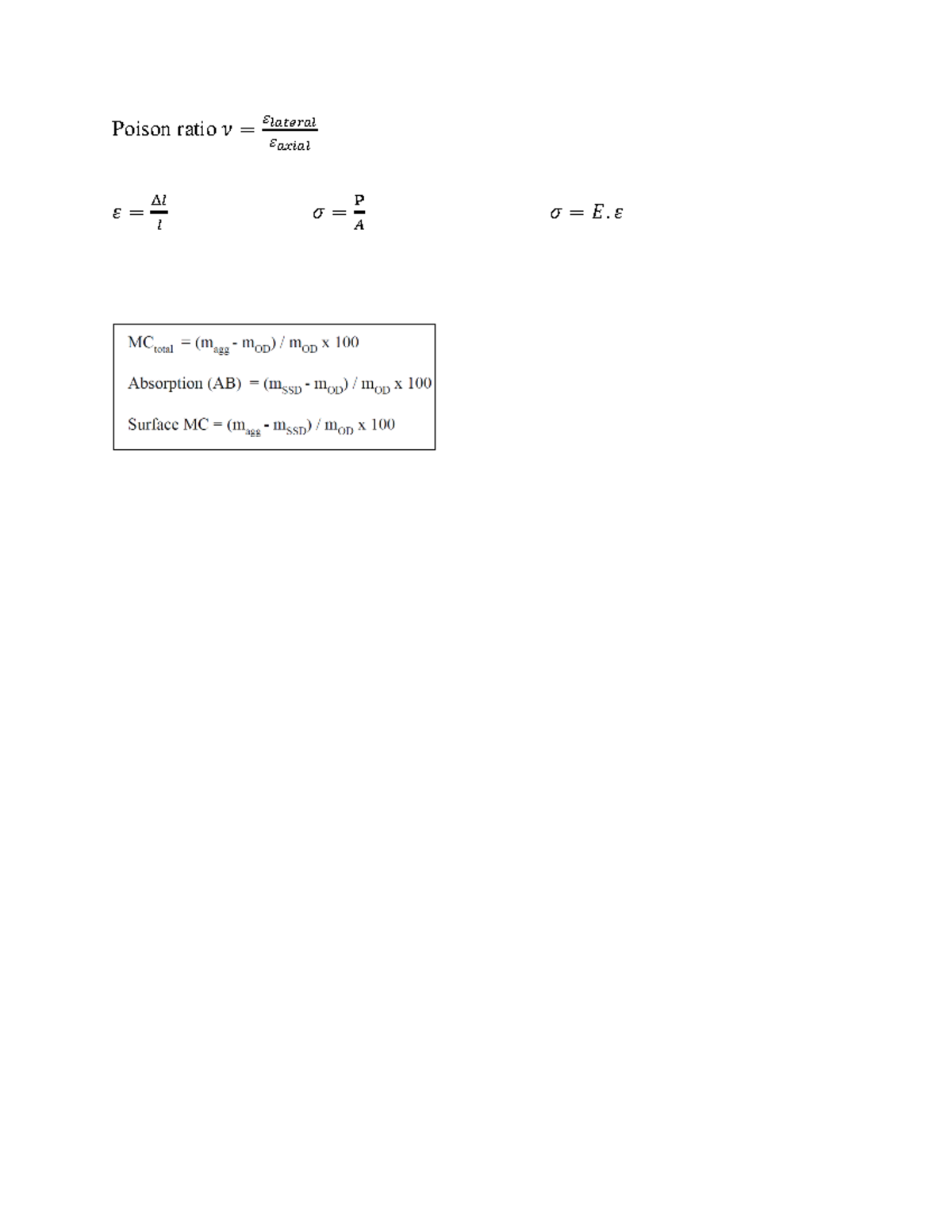 Formula sheet-Quiz 1 - Poison ratio 𝜈 = 𝜀𝑙𝑎𝑡𝑒𝑟𝑎𝑙 𝜀𝑎𝑥𝑖𝑎𝑙 𝜀 = Δ𝑙 𝑙 𝜎 = P ...
