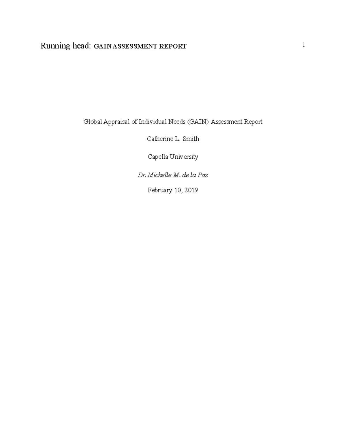 Diagnosis AND Treatment Catherine Smith - Running head: GAIN ASSESSMENT ...