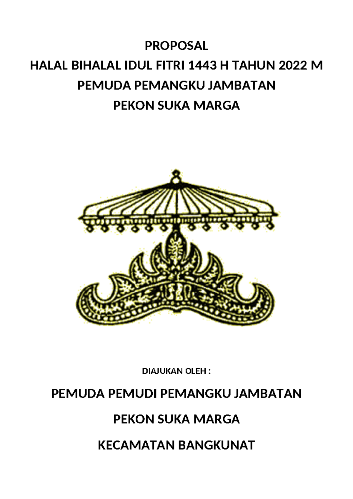 Proposal Ajuan DANA Halal Bihalal SKM - PROPOSAL HALAL BIHALAL IDUL ...