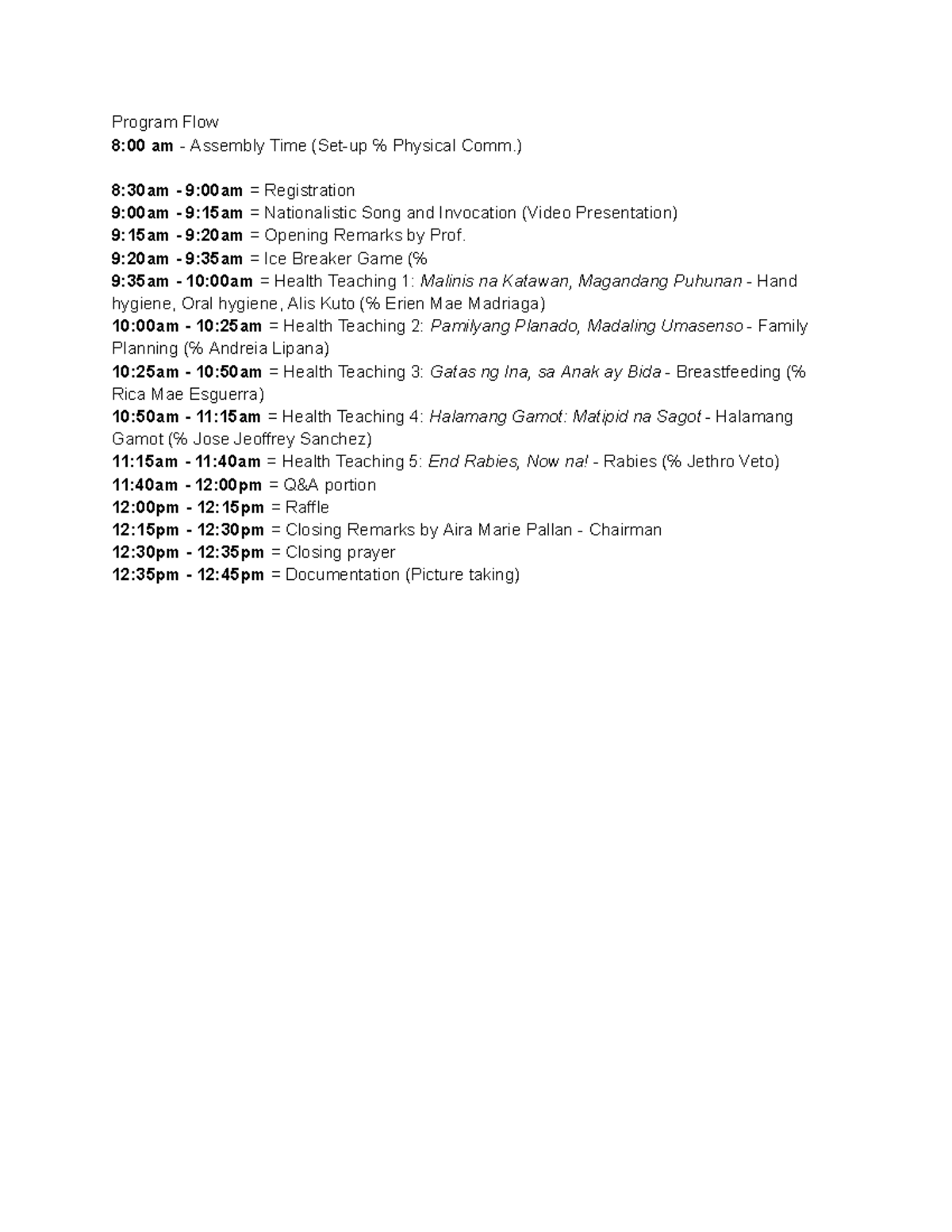 Program Flow - Villa Monique - Program Flow 8:00 am - Assembly Time ...