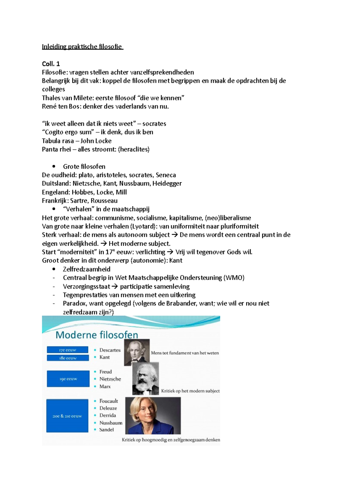 College aantekeningen prakfil - Inleiding praktische filosofie Coll. 1 Filosofie: vragen stellen ...