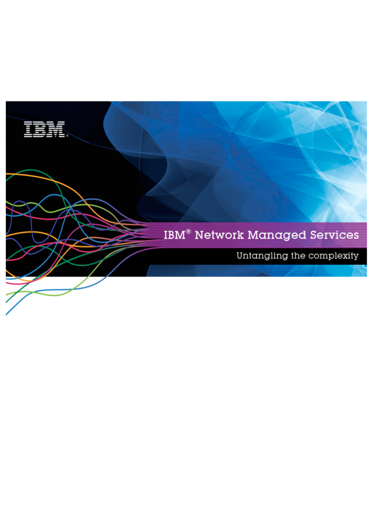 IBM Network Managed Services - Untangling the Complexity - - Studocu