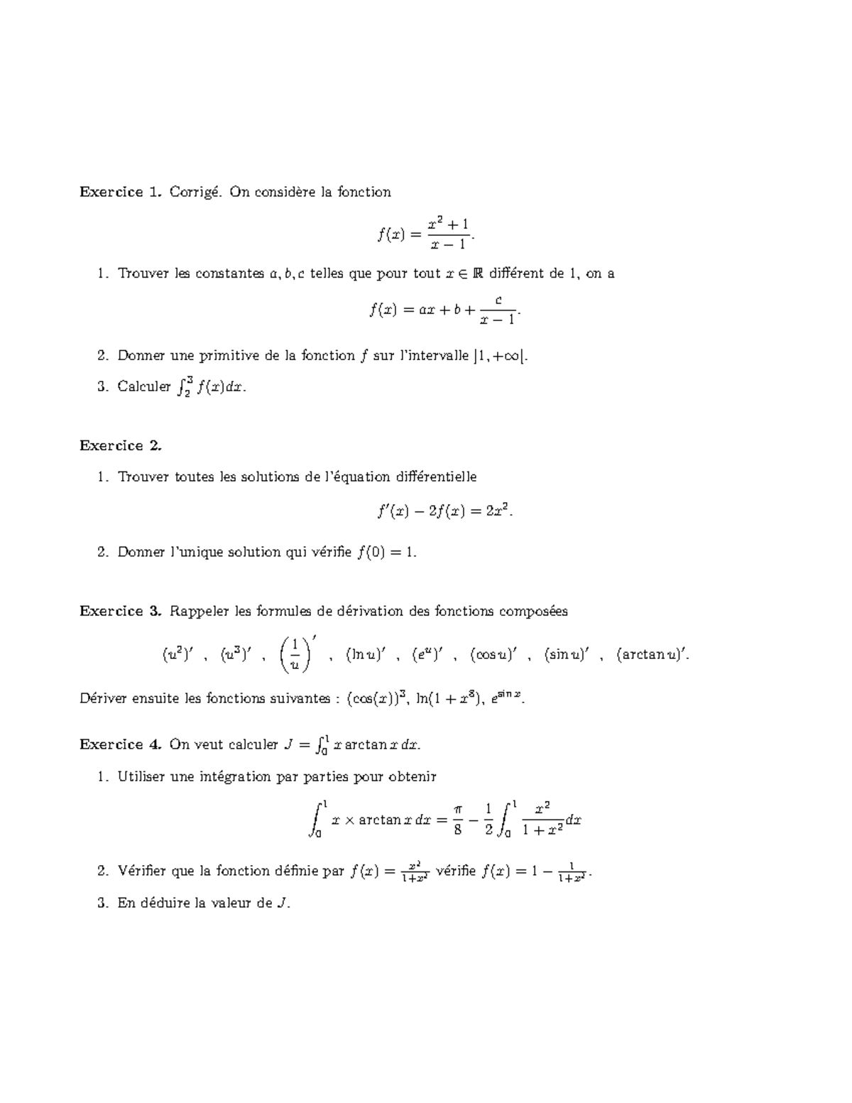 13-Ex Der Int - Exercices - Exercice 1. Corrig ́e. On consid`ere la fonction f (x) = x x 2 −+ 1 ...