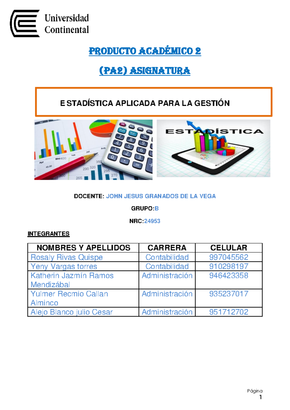 Producto Academico N°02 - Página 1 PRODUCTO ACADÉMICO 2 (PA2) ASIGNATURA E STADÍSTICA APLICADA ...