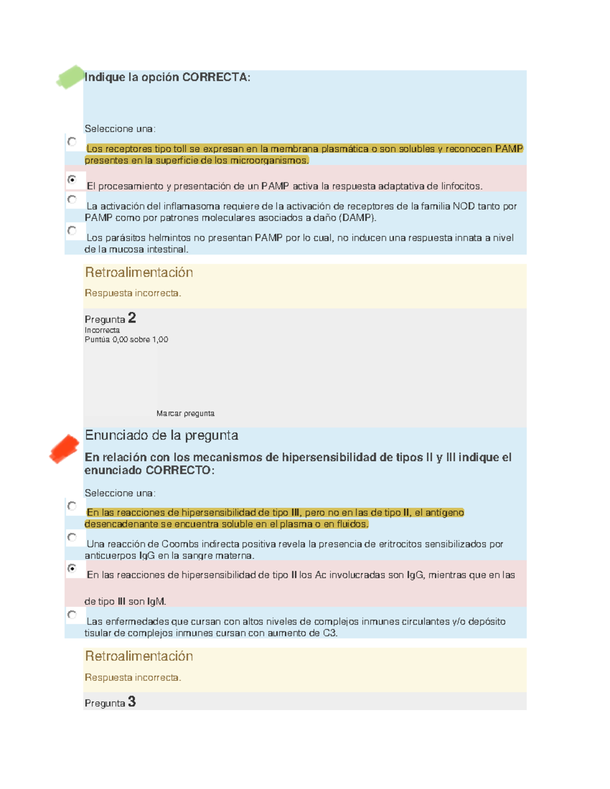 Hecho 3 - ddssss - Indique la opción CORRECTA: Seleccione una: Los ...