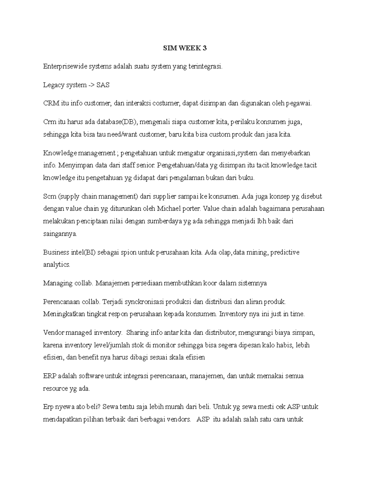 SIM WEEK 3 - note SIM WEEK 3 - SIM WEEK 3 Enterprisewide systems adalah suatu system yang - Studocu