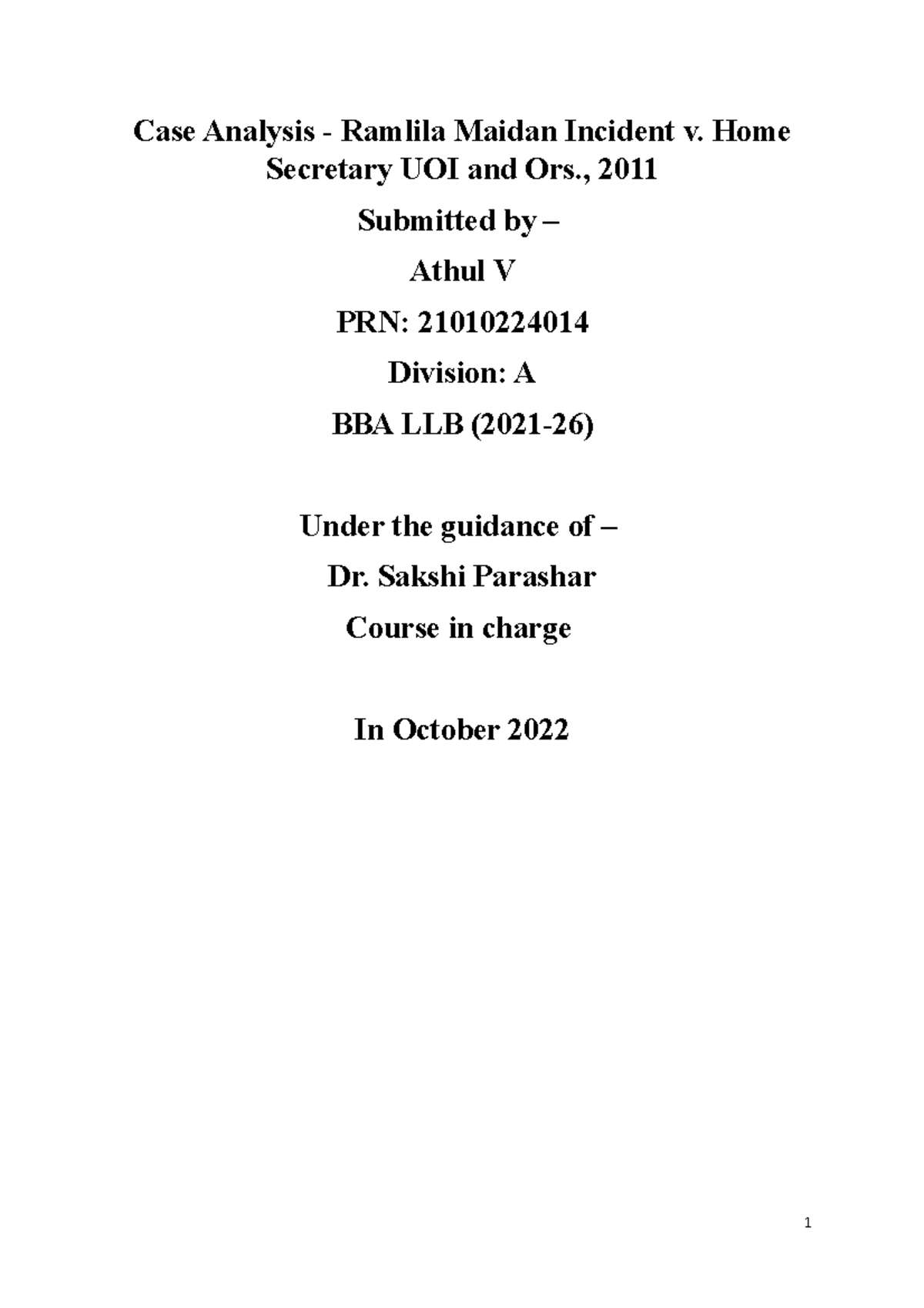Case Analysis Constitution - Athul V - Case Analysis - Ramlila Maidan ...