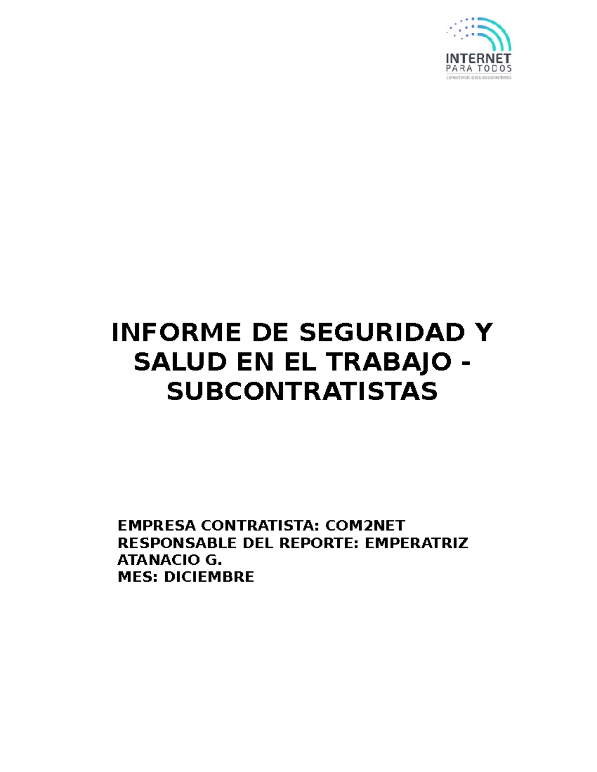 Informe Mensual de Seguridad y Salud en el Trabajo Diciembre - INFORME DE SEGURIDAD Y SALUD EN ...