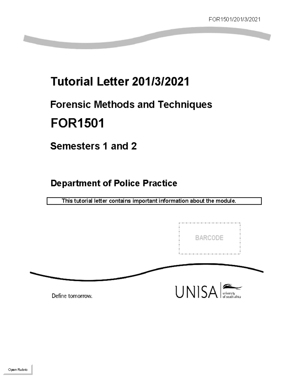 FOR1501 2021 201 TL BB - Tutorial Letter 201/3/ Forensic Methods and ...