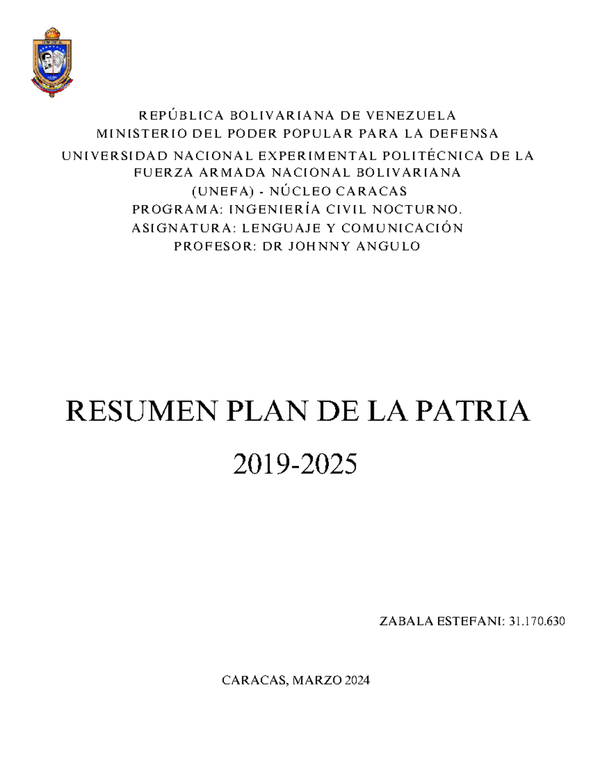 PLAN DE LA Patria 2019-2025 - CARACAS, MARZO 2024 REPÚBLICA BOLIVARIANA ...