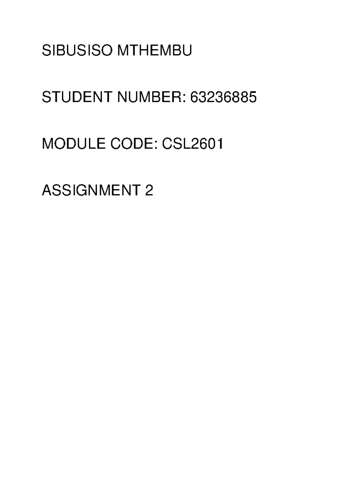 CSL2601 assignment first semester - SIBUSISO MTHEMBU STUDENT NUMBER ...