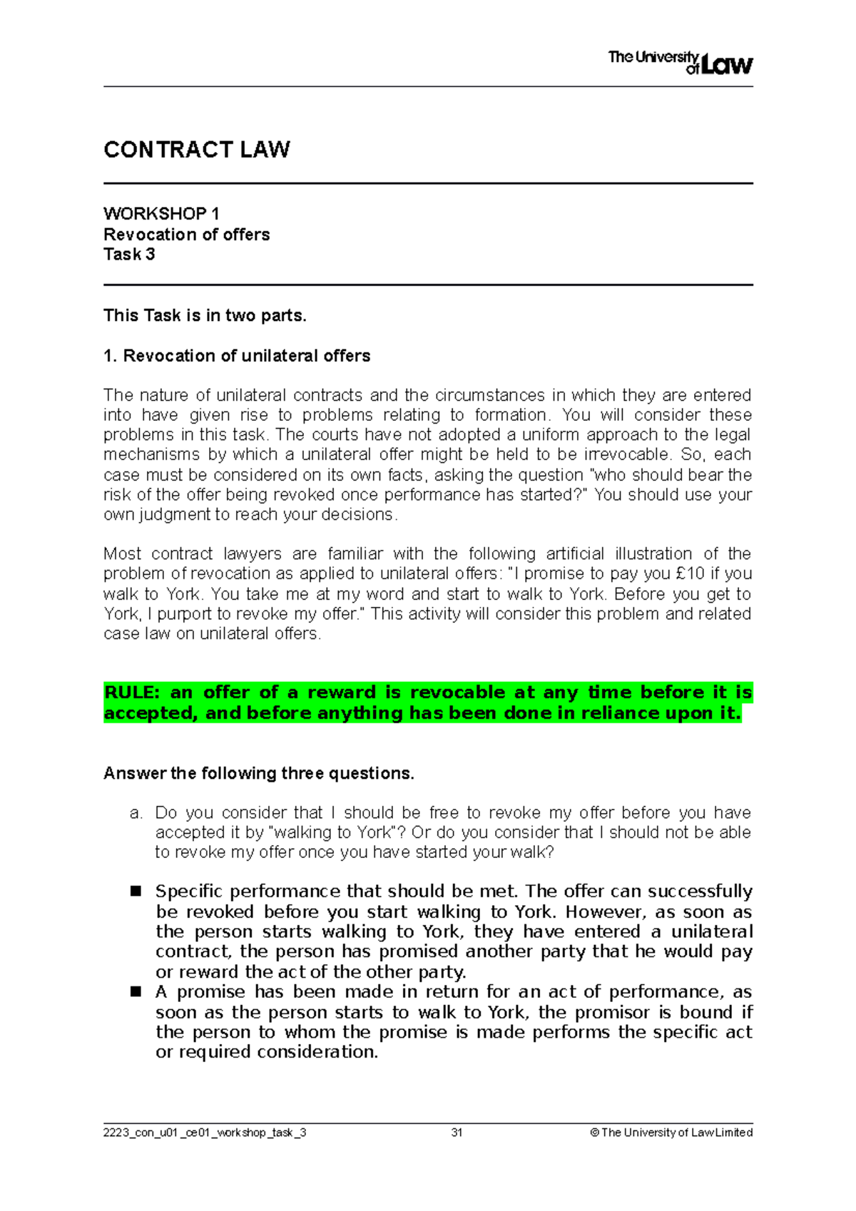 Contract UNIT 1 WS TASK 3 - CONTRACT LAW WORKSHOP 1 Revocation of offers Task 3 This Task is in ...