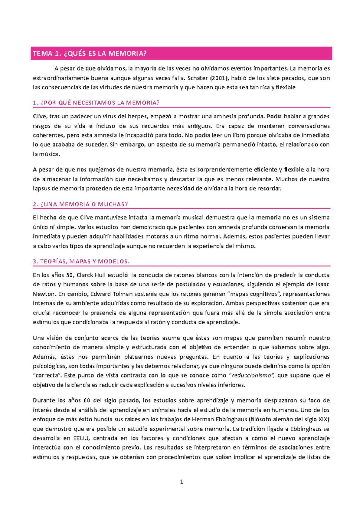 Resumen Memory (2013-2014) - TEMA 1. ¿QUÉS ES LA MEMORIA? A pesar de que olvidamos, la mayoría ...