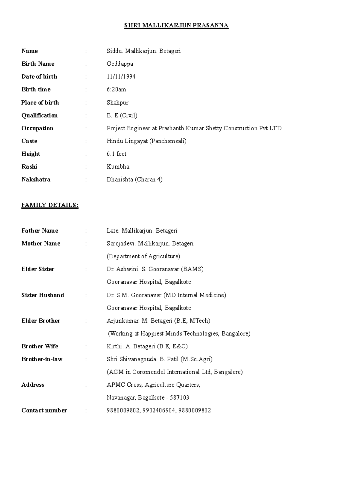Siddu BIO DATA - SHRI MALLIKARJUN PRASANNA Name : Siddu. Mallikarjun ...