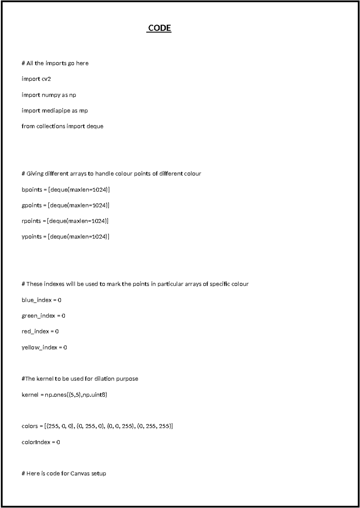 File report - abcd - CODE # All the imports go here import cv import ...