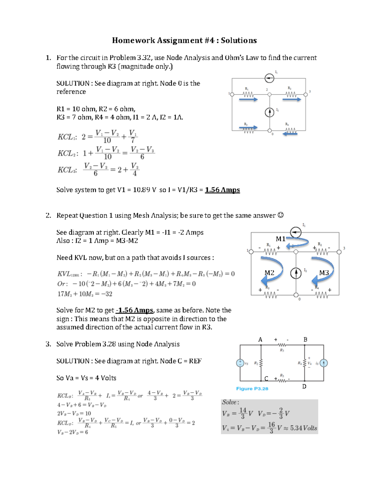 ECE 2000 Fall18 HW4 solns - Homework Assignment : Solutions 1. For the circuit in Problem 3, use ...