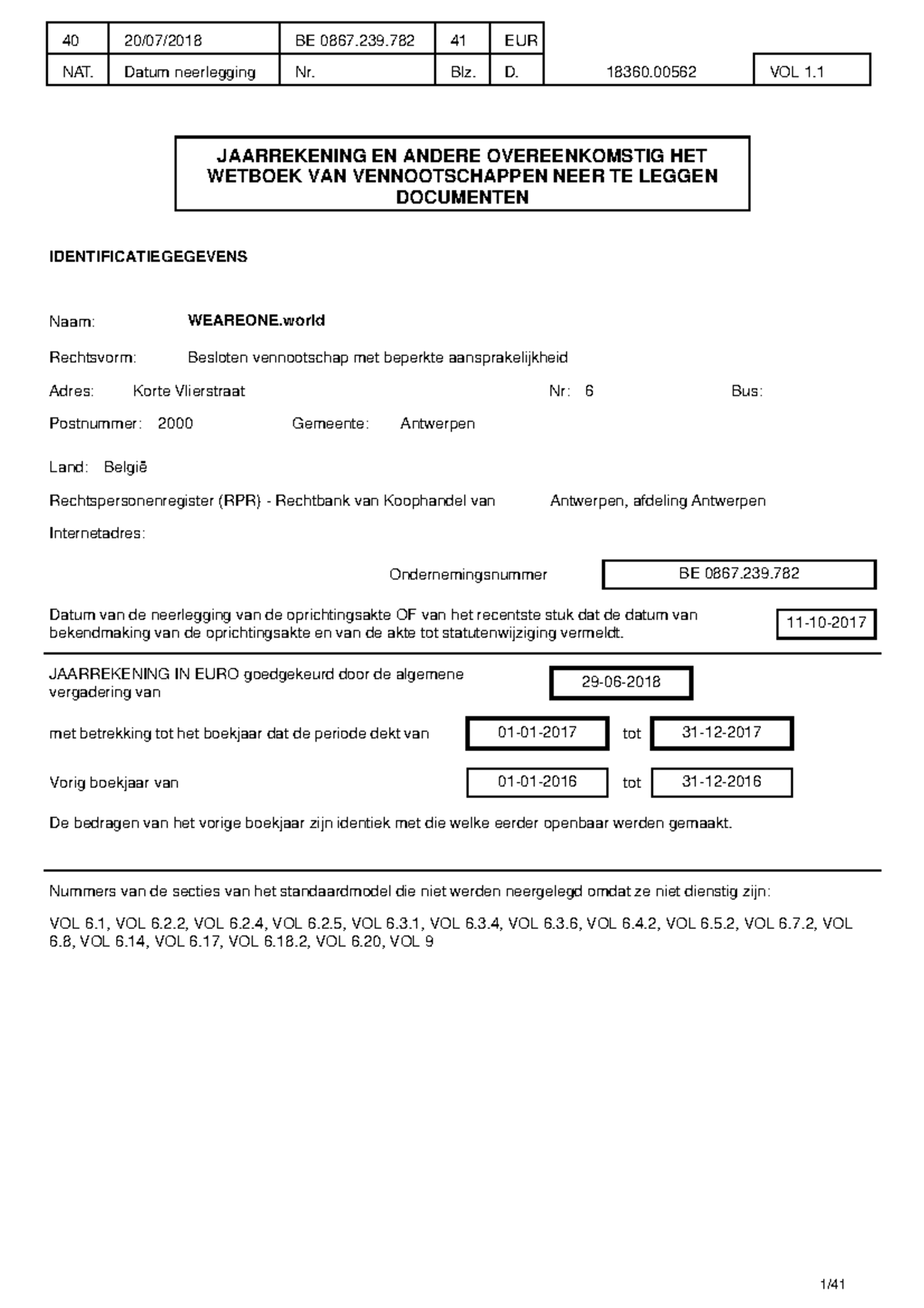 2018-36000562 - jaarrekening - JAARREKENING EN ANDERE OVEREENKOMSTIG ...