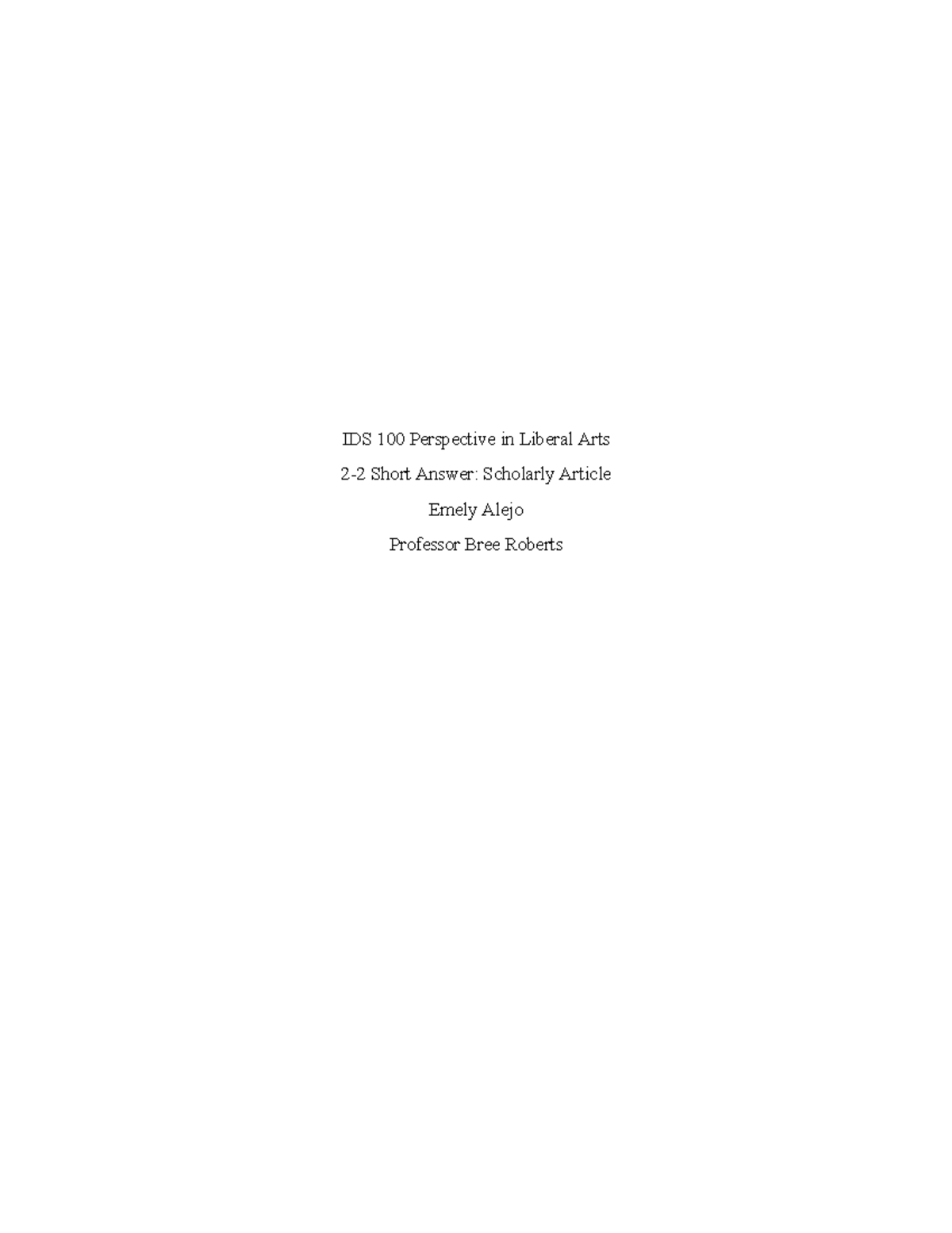 2-2 Short Answer- Scholarly Article - IDS 100 Perspective in Liberal ...