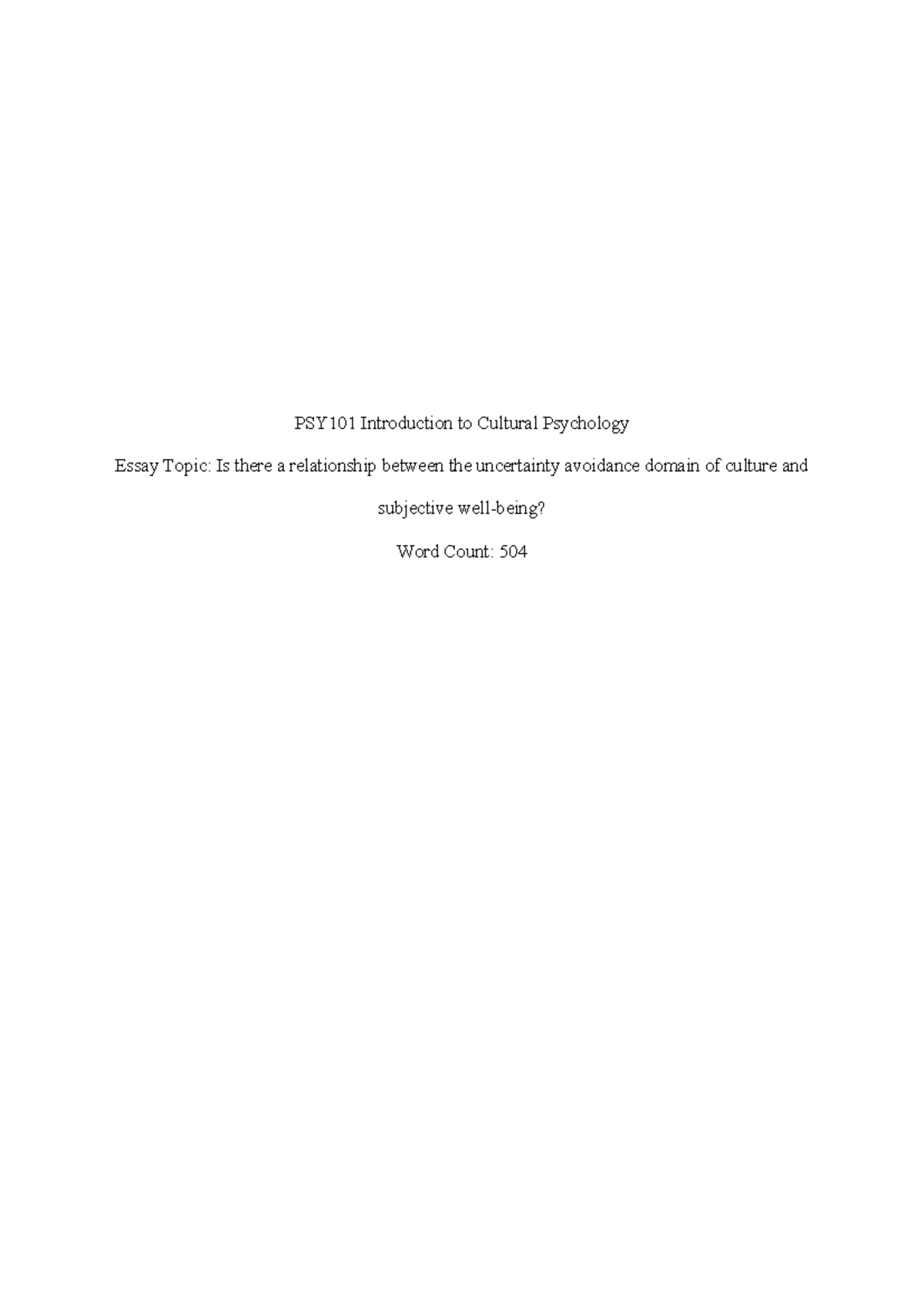PSY101 Intro Plan - PSY101 Introduction to Cultural Psychology Essay Topic: Is there a ...