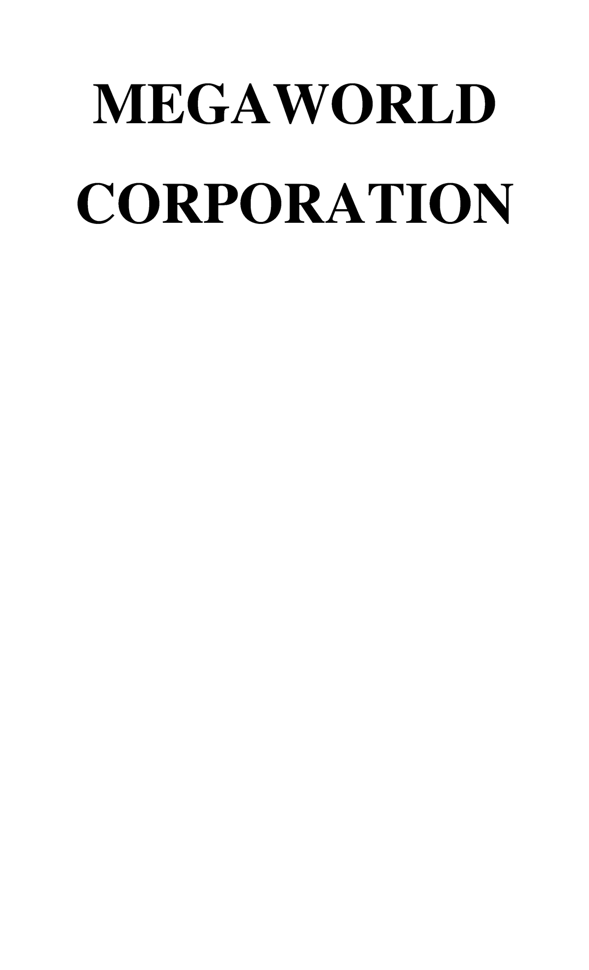Megaworld Corporation - MEGAWORLD CORPORATION BACKGROUND OF MEG 1 MEG’s ...
