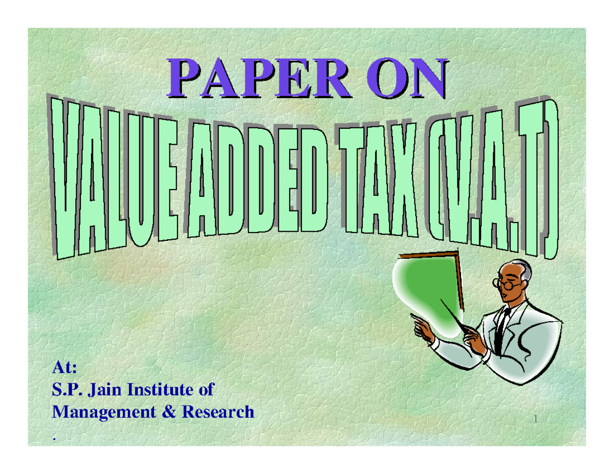 VAT Pres - it is a sample ASSIGNMENT provided - 1 PAPER ON PAPER ON At ...