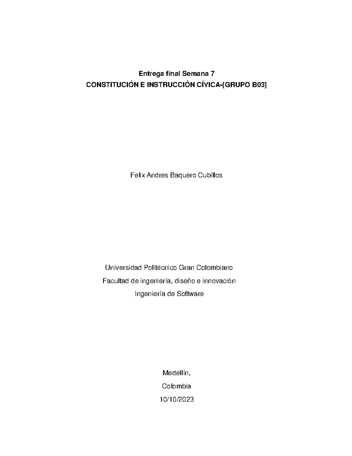 Entrega final - Escenario 7 - Entrega final Semana 7 CONSTITUCIÓN E INSTRUCCIÓN CÍVICA-[GRUPO ...