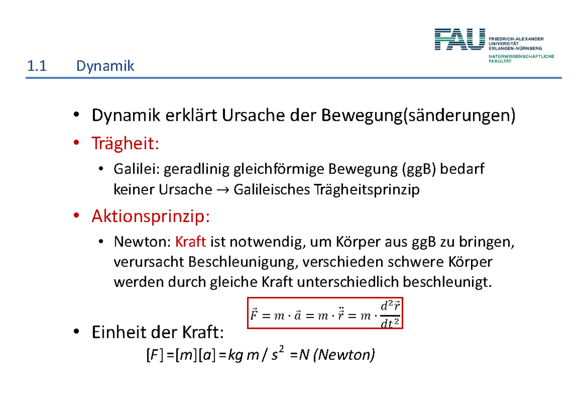 4 Mechanik Dynamik FAU - Experimentalphysik - 1 Dynamik • Dynamik ...