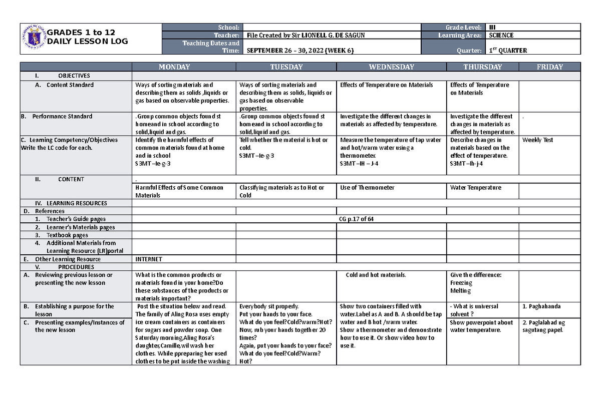 DLL Science 3 Q1 W6 - very informative - GRADES 1 to 12 DAILY LESSON LOG School: Grade Level ...