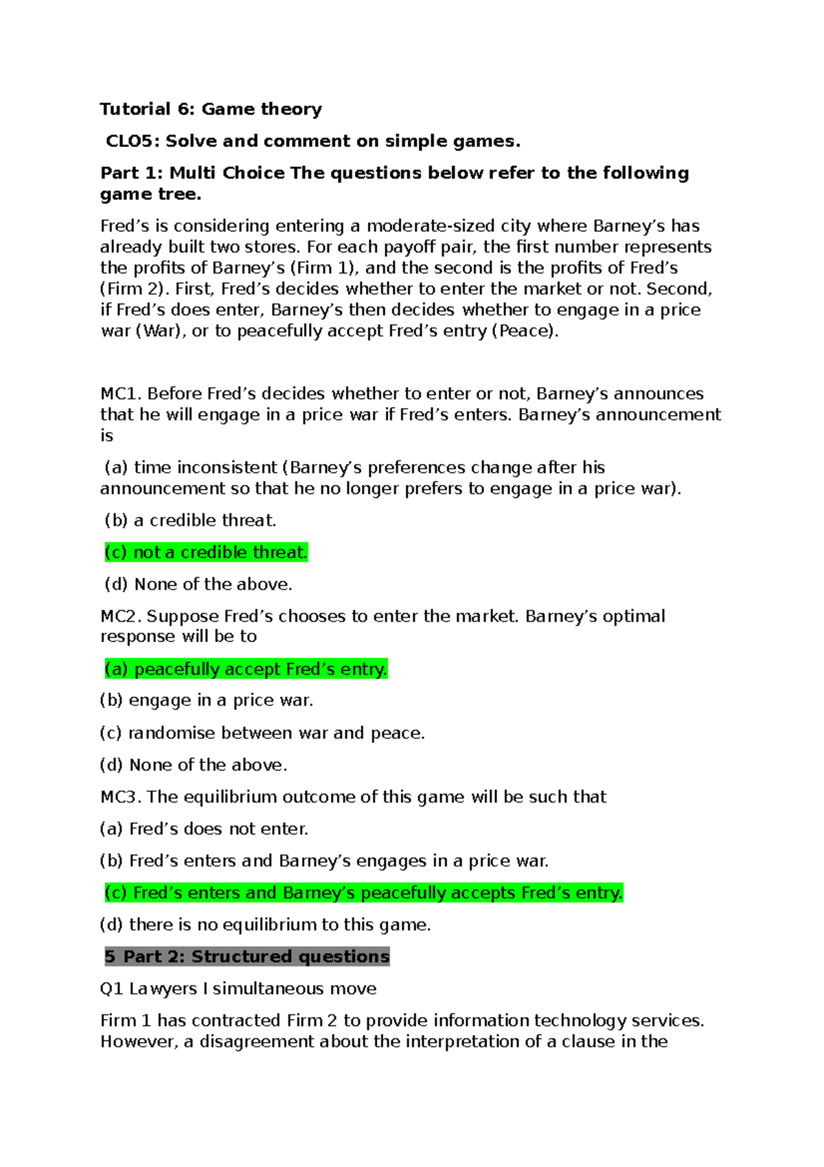 Econ Tutorial 6 - 3/3 - Tutorial 6: Game theory CLO5: Solve and comment on simple games. Part 1 ...