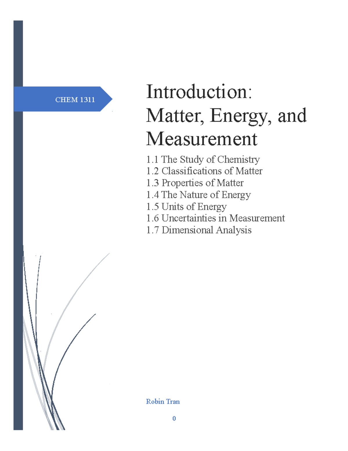 CHEM1311 Chapter 1 - CHEM 1311 0 Robin Tran Introduction: Matter ...