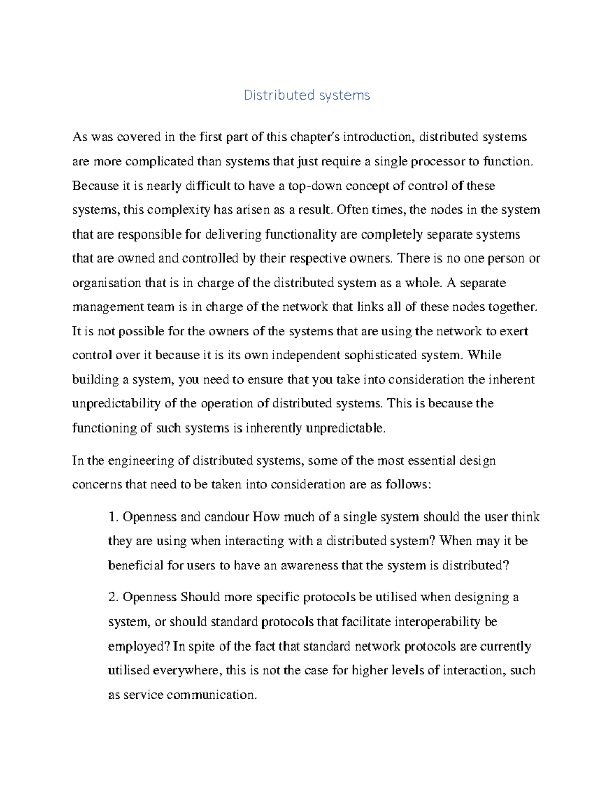 Distributed systems - Because it is nearly difficult to have a top-down ...