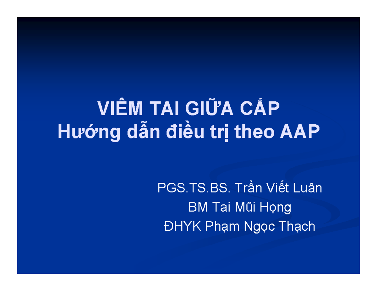 Tiêm tai giữa cấp- YHGD-Dr - VIÊM TAI GIỮA CẤP Hướng dẫn điều trị theo ...