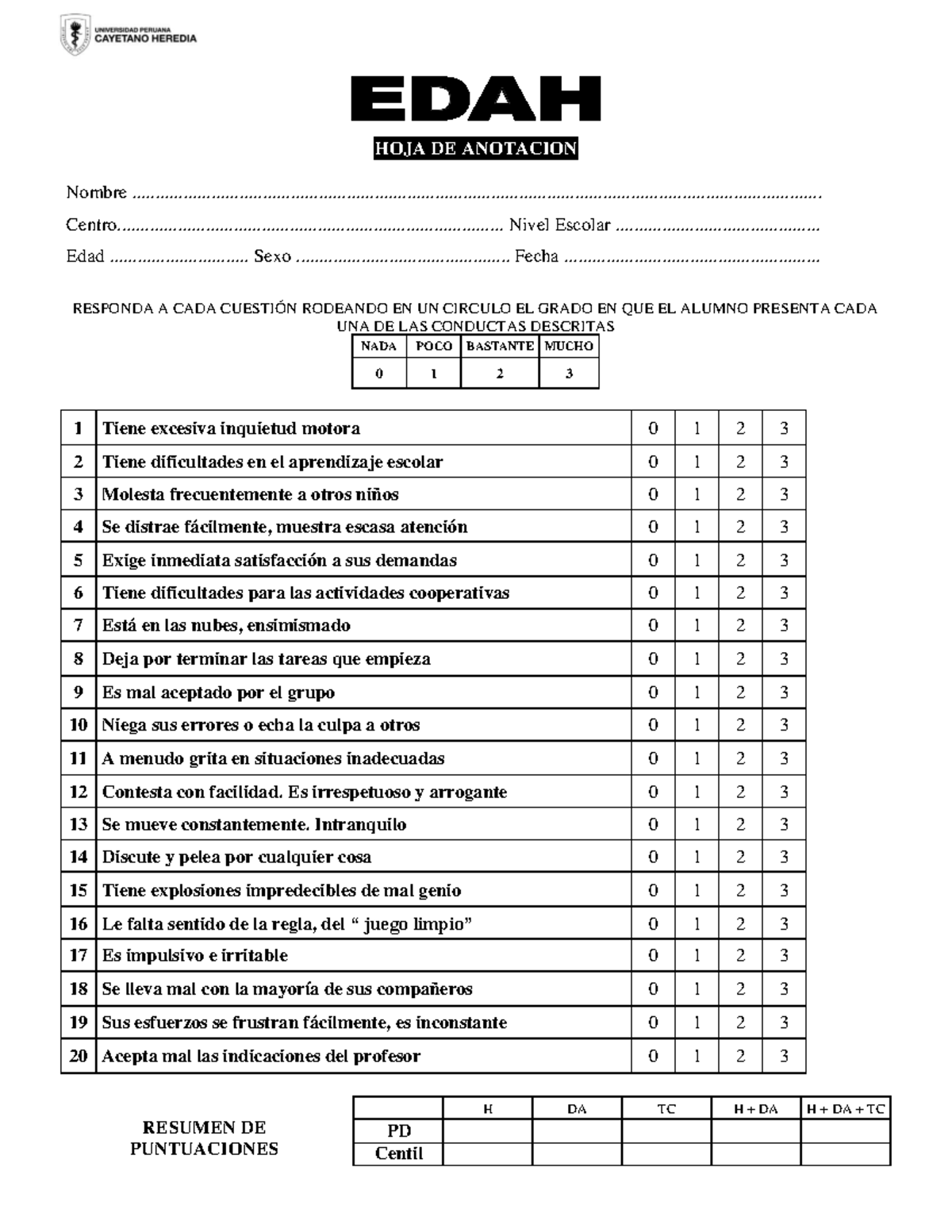 Camapaña TDAH Padres EDAH Y Conners - HOJA DE ANOTACION Nombre - Studocu