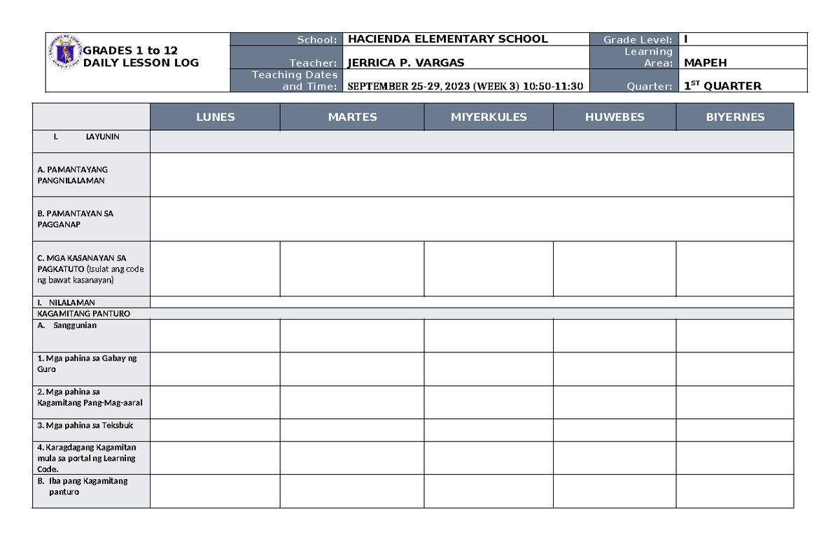 DLL Template GR. 1 - GRADES 1 to 12 DAILY LESSON LOG School: HACIENDA ...