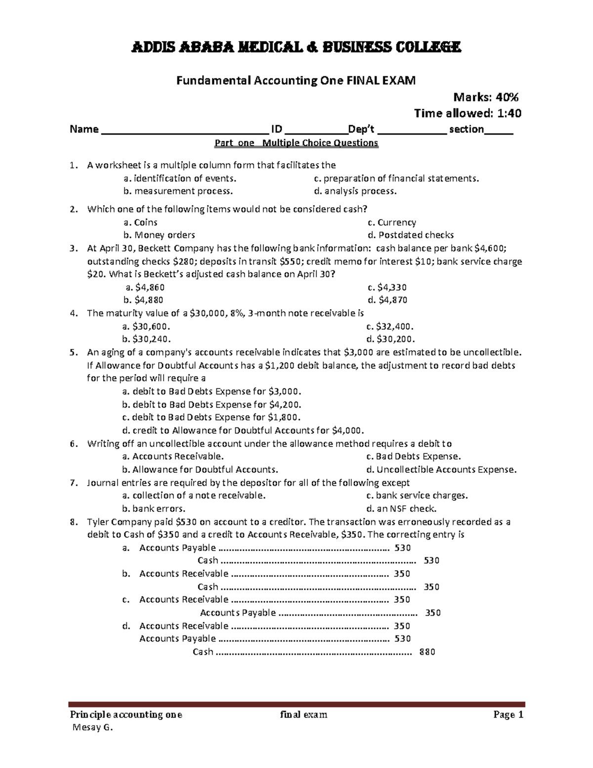 Final exam AF REGU - exam - ADDIS ABABA MEDICAL & BUSINESS COLLEGE Principle accounting one ...