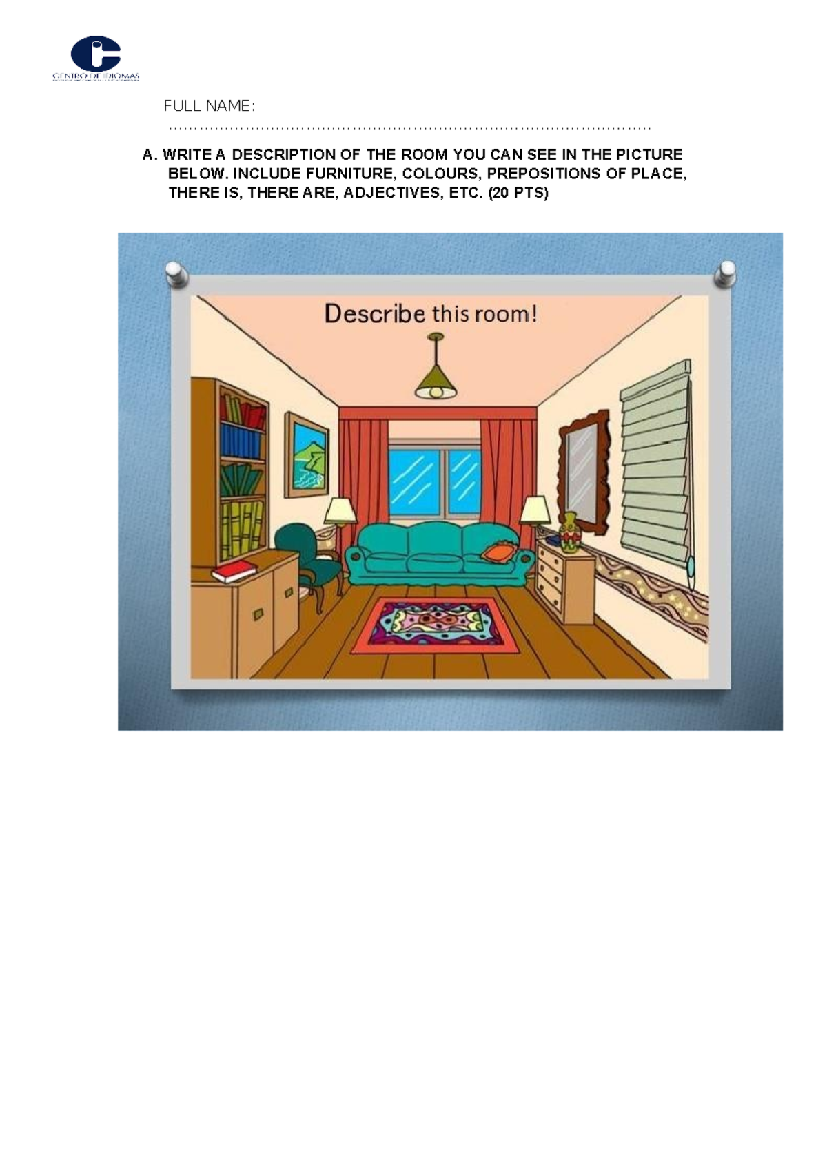 Describing MY ROOM - ejercicio del centro de idiomas - Ingles basico ...