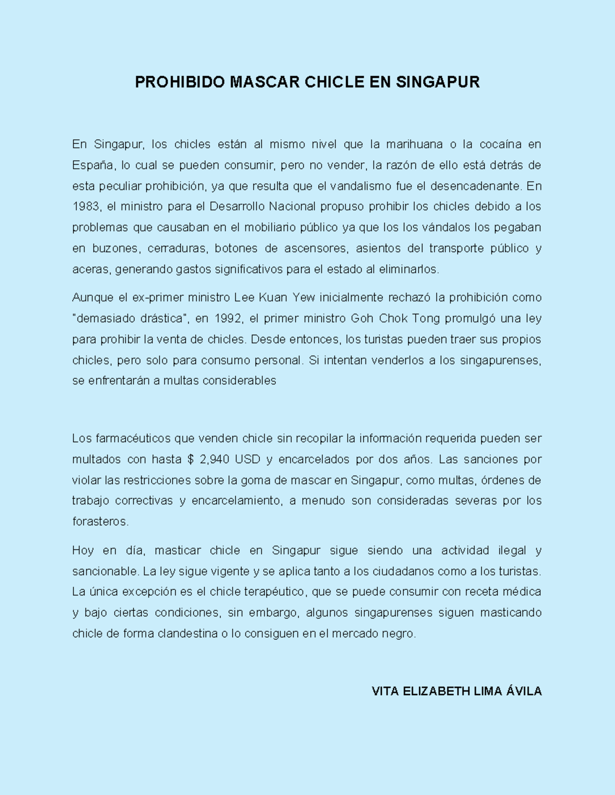 Tarea 2 Normas Sociales - PROHIBIDO MASCAR CHICLE EN SINGAPUR En ...