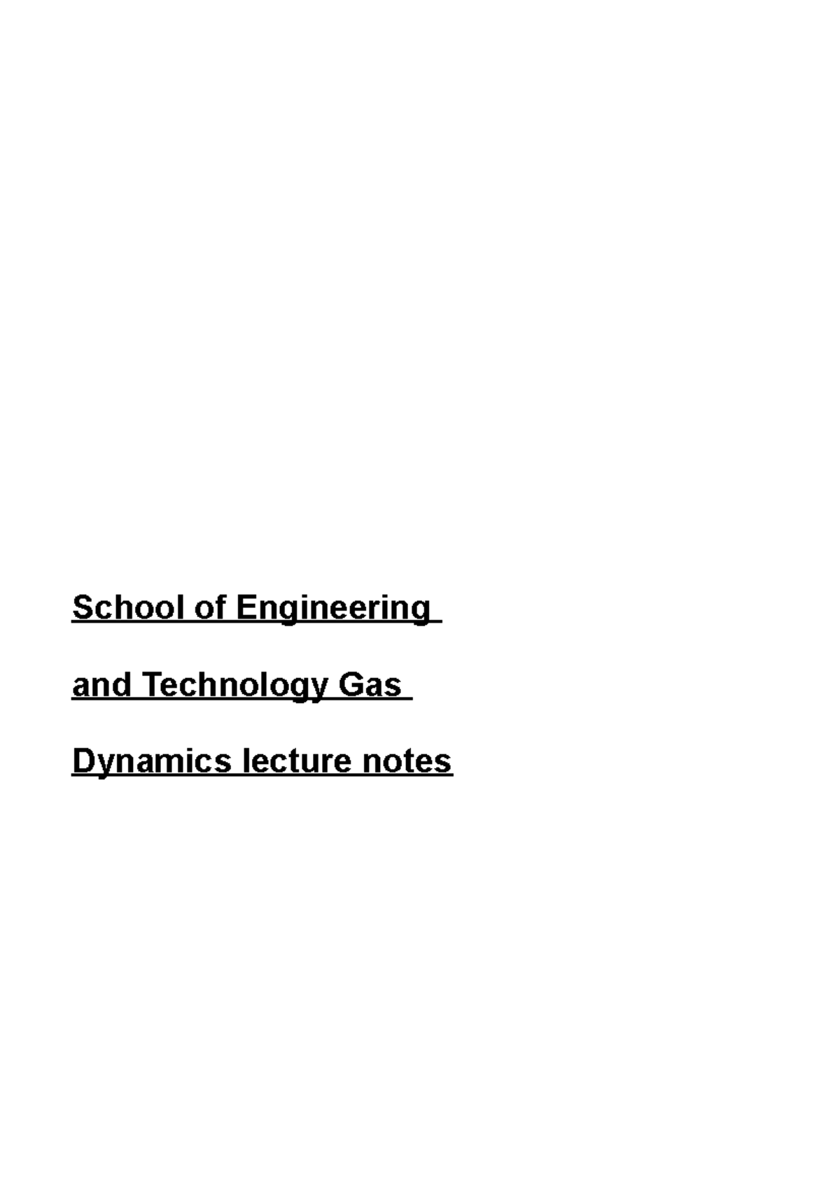 Gas Dynamics Lecture Notes School Of Engineering And Technology Gas Dynamics Lecture Notes