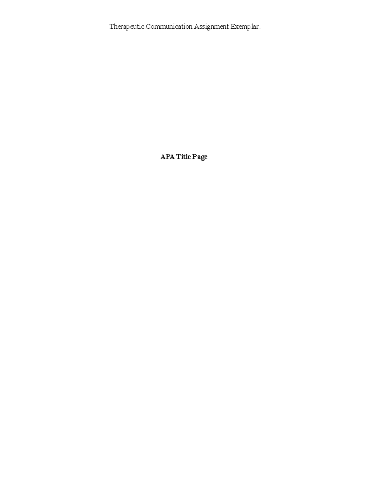 Therapeutic Communication Assignment Format Example - APA Title Page ...