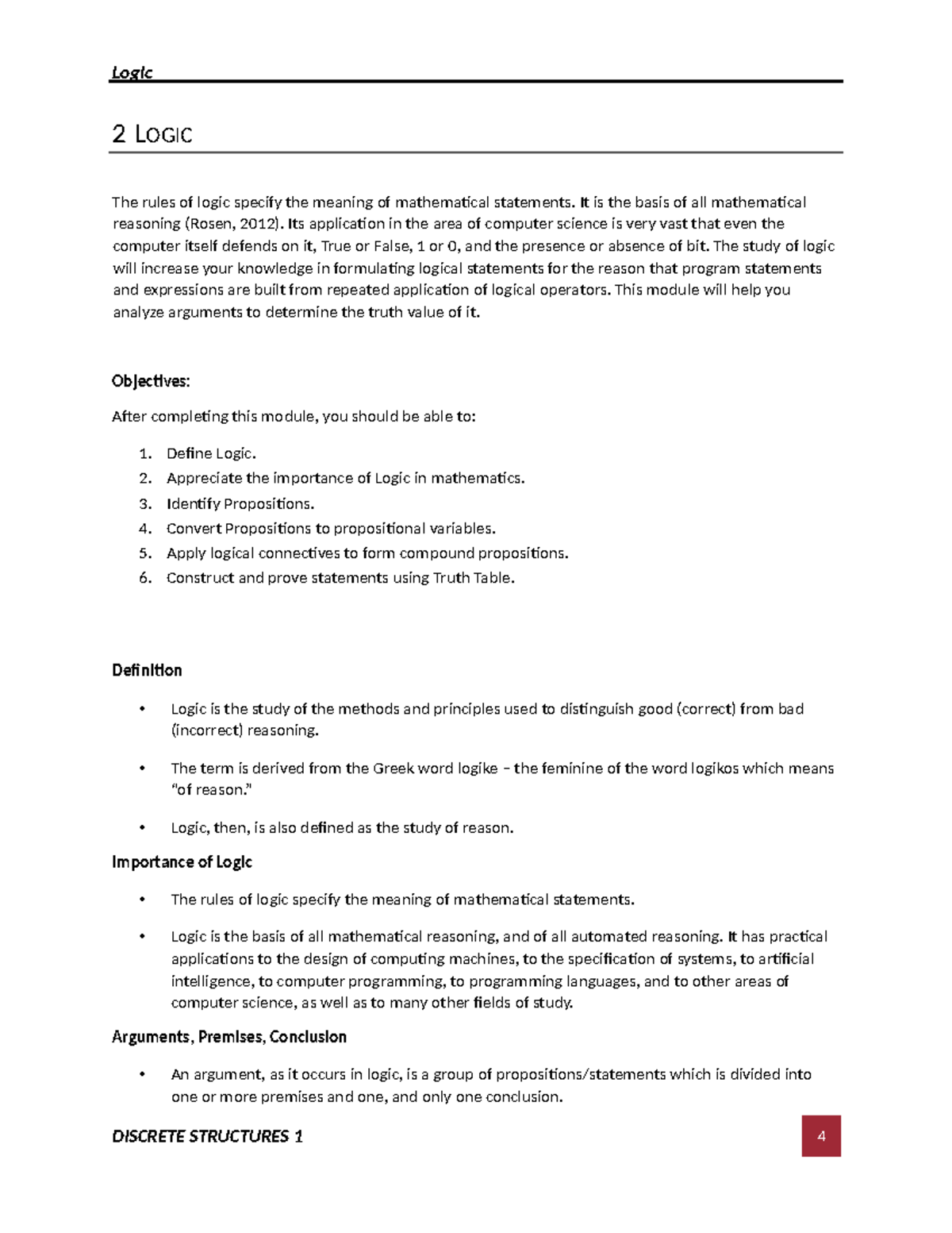 Week 2 - Logic - 2 LOGIC The rules of logic specify the meaning of ...