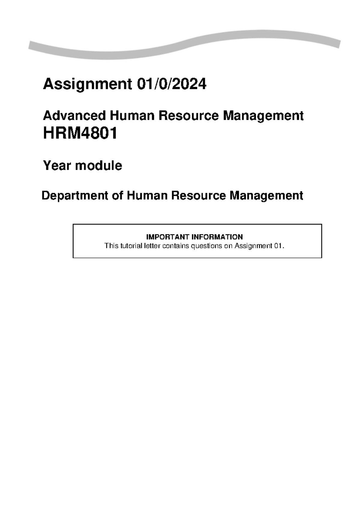 2024 Assignment 01 Instructions Final Due 27 May 2024 - Assignment 01/0/ Advanced Human Resource ...