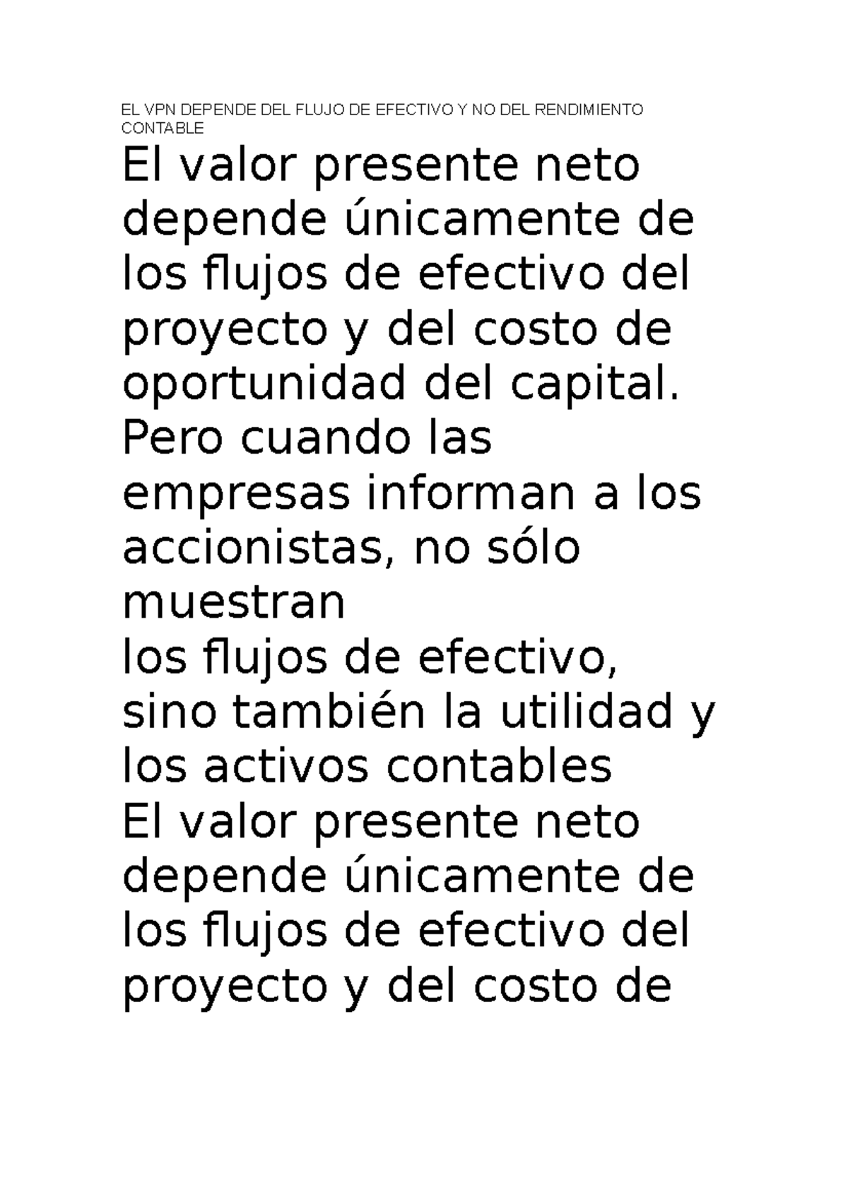 Finanzas semana 13 - asa - EL VPN DEPENDE DEL FLUJO DE EFECTIVO Y NO ...